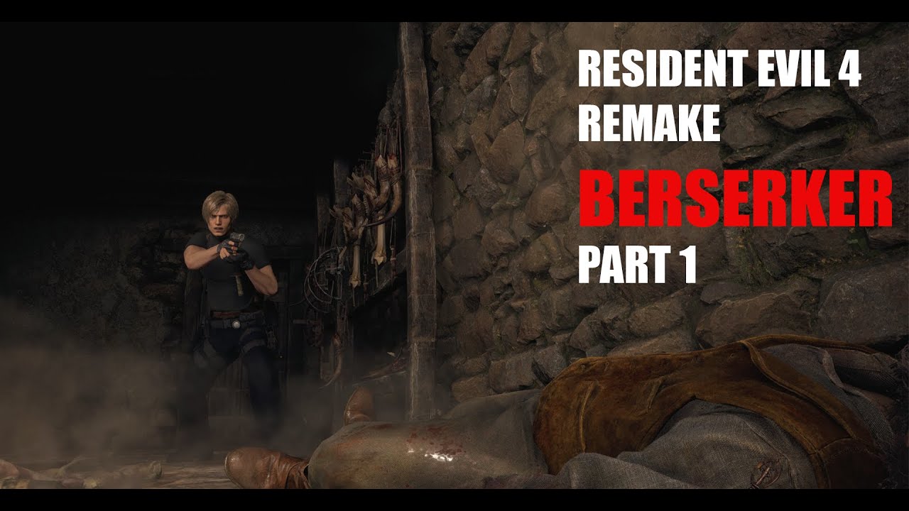 Resident Evil 4 Remake BERSERKER mod part 1 - YouTube