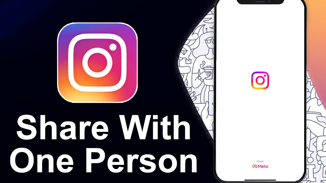 How To Share Your Instagram Story With Only One Person (Step By Step ...