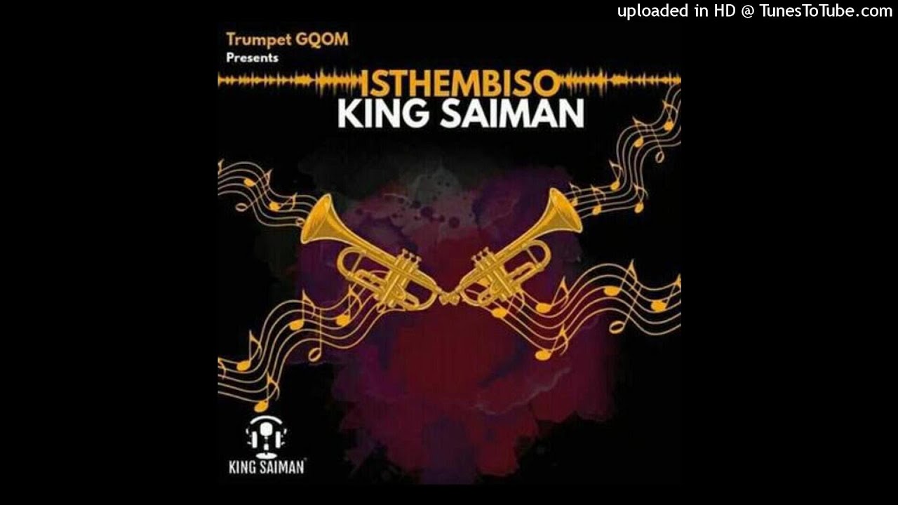 King Saiman – Isthembiso - YouTube