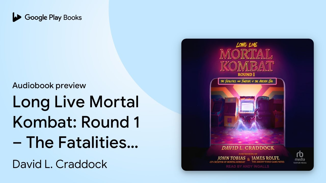 Long Live Mortal Kombat: Round 1 – The… by David L. Craddock ...