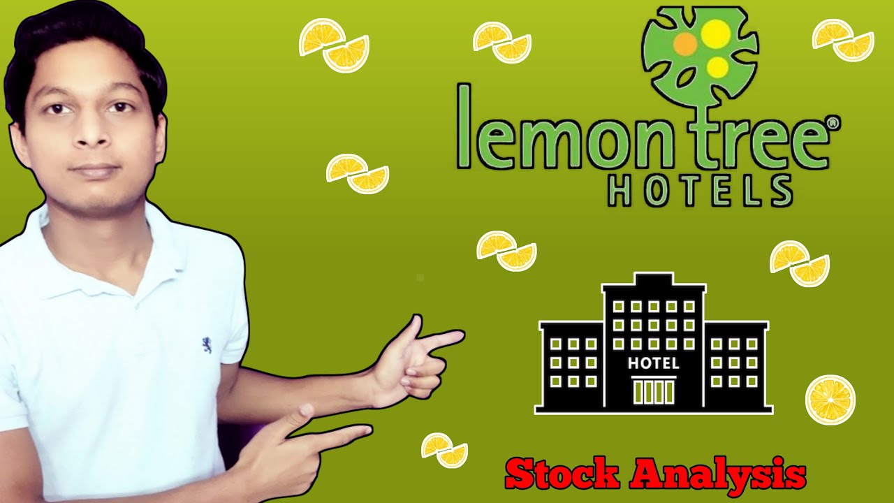 Lemon Tree Hotels Stock Analysis | Lemon Tree Share | Lemon Tree Hotel ...