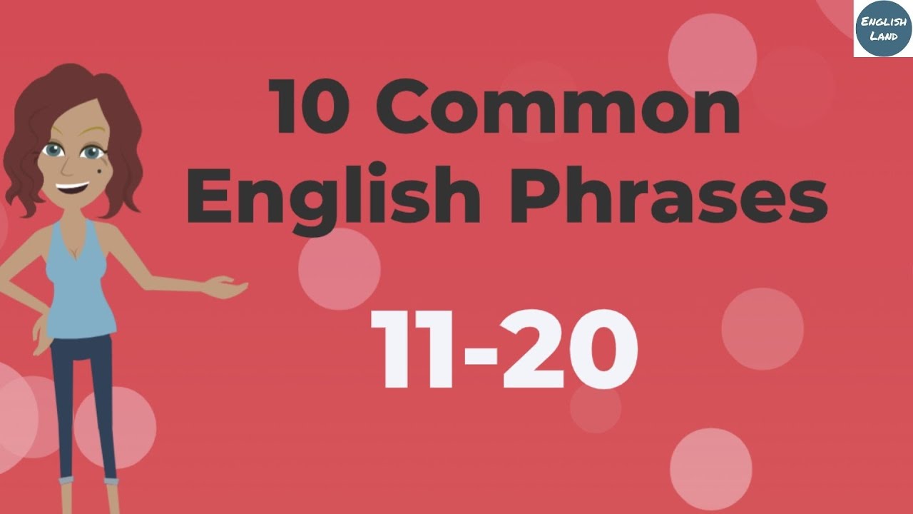 Learn English | 10 Common English Phrases (11-20) - YouTube