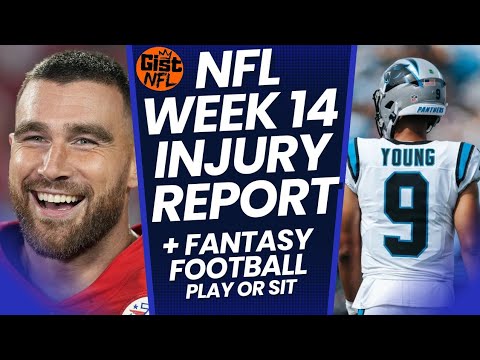 NFL Week 14 Injury Report For All Teams & Fantasy Football Play or Sit ...