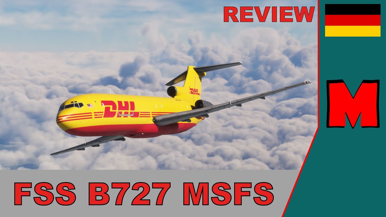 FSS Boeing 727 (MSFS) - Kurz-Review - YouTube