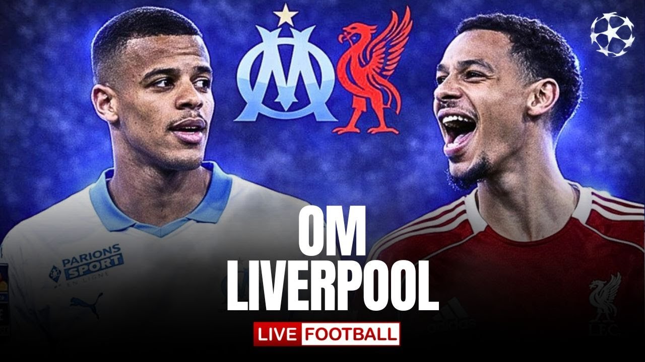 🔴 OM 0-3 LIVERPOOL / MATCH EN DIRECT / LIGUE DES CHAMPIONS / LE ...