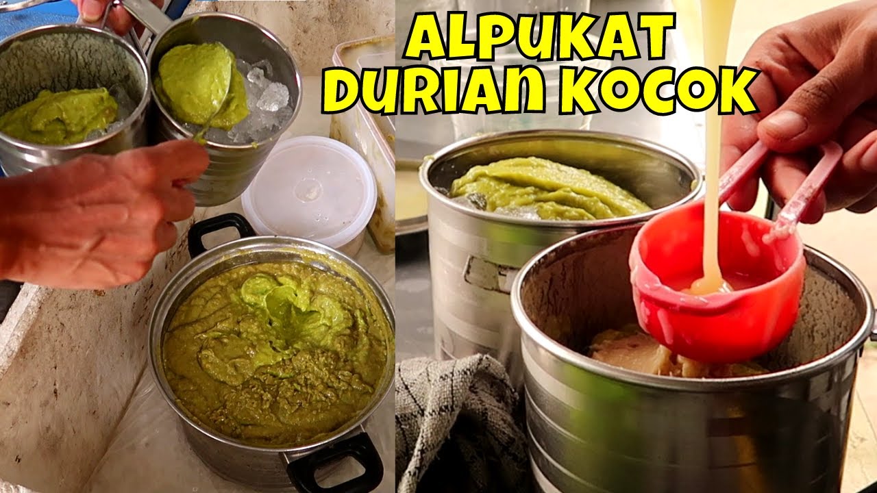 MAU KOCOK SENDIRI ATAU DIKOCOKIN? ALPUKAT & DURIAN KOCOK! - YouTube