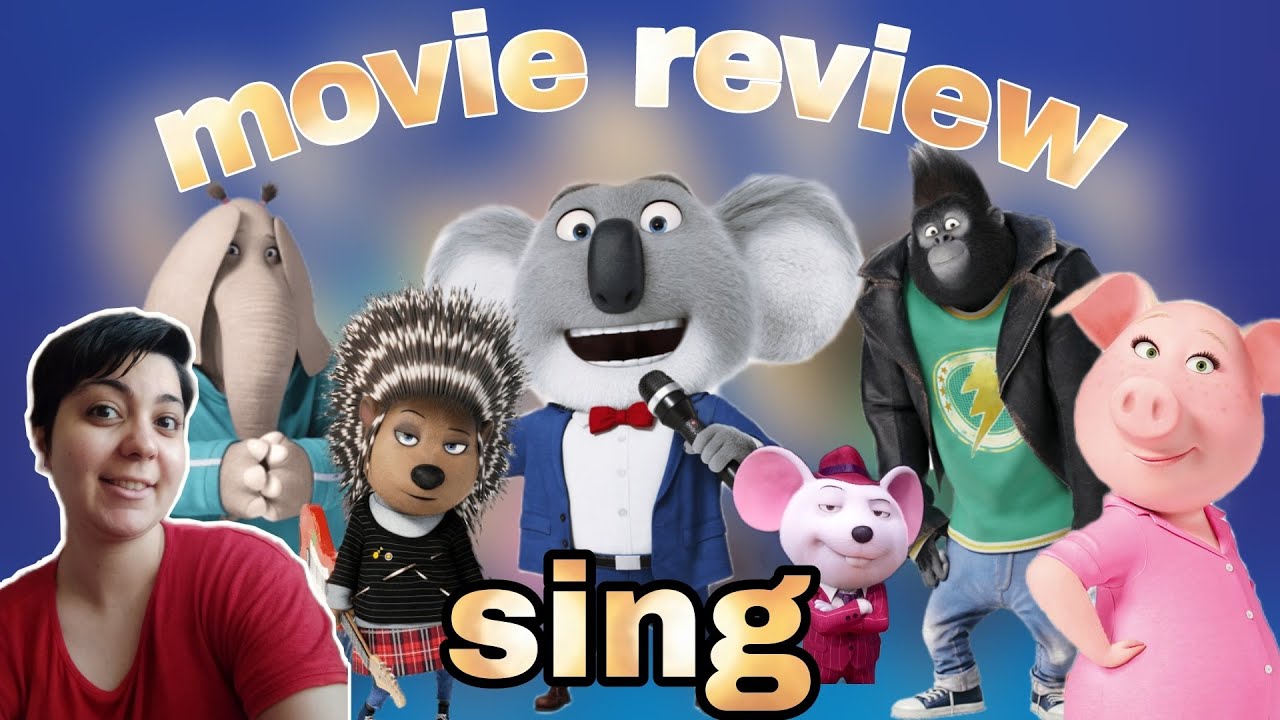 movie review: sing 2016 - YouTube