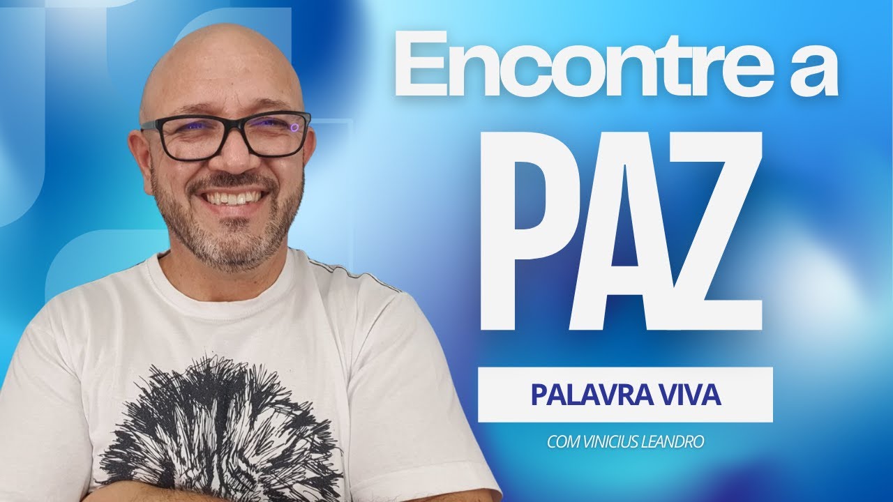 APRENDA A ENCONTRAR A PAZ QUE EXCEDE TODO O ENTENDIMENTO || Palavra ...
