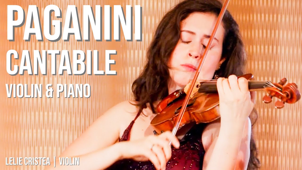 'Cantabile' by Niccolò Paganini - Expressive Violin and Piano Live ...