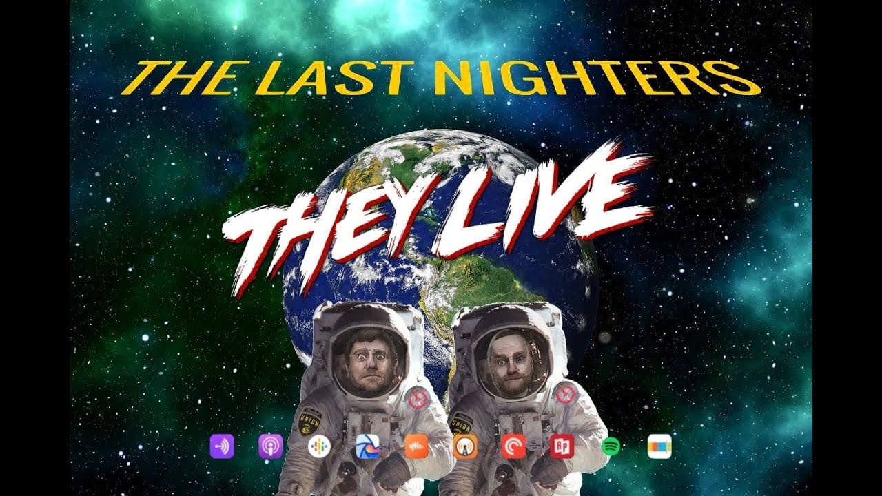 They Live - Movie Review - Last Nighters - YouTube