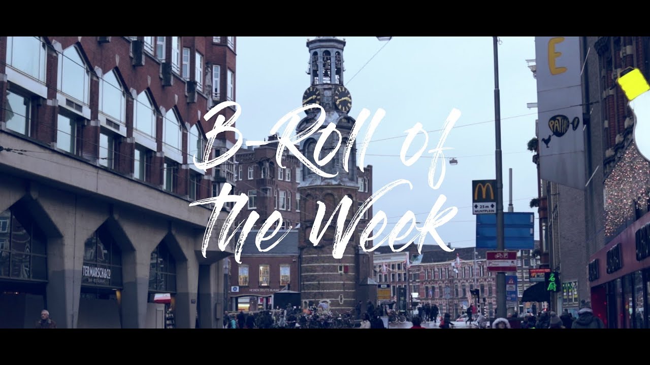 B-Roll of the Week #6 Amsterdam Netherlands - YouTube