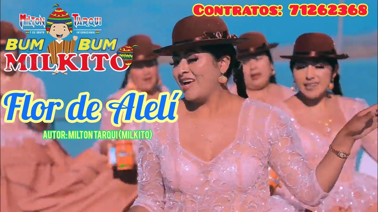 FLOR DE ALELÍ - BUM BUM MILKITO CENTRAL PATACAMAYA ( VIDEO OFICIAL ...