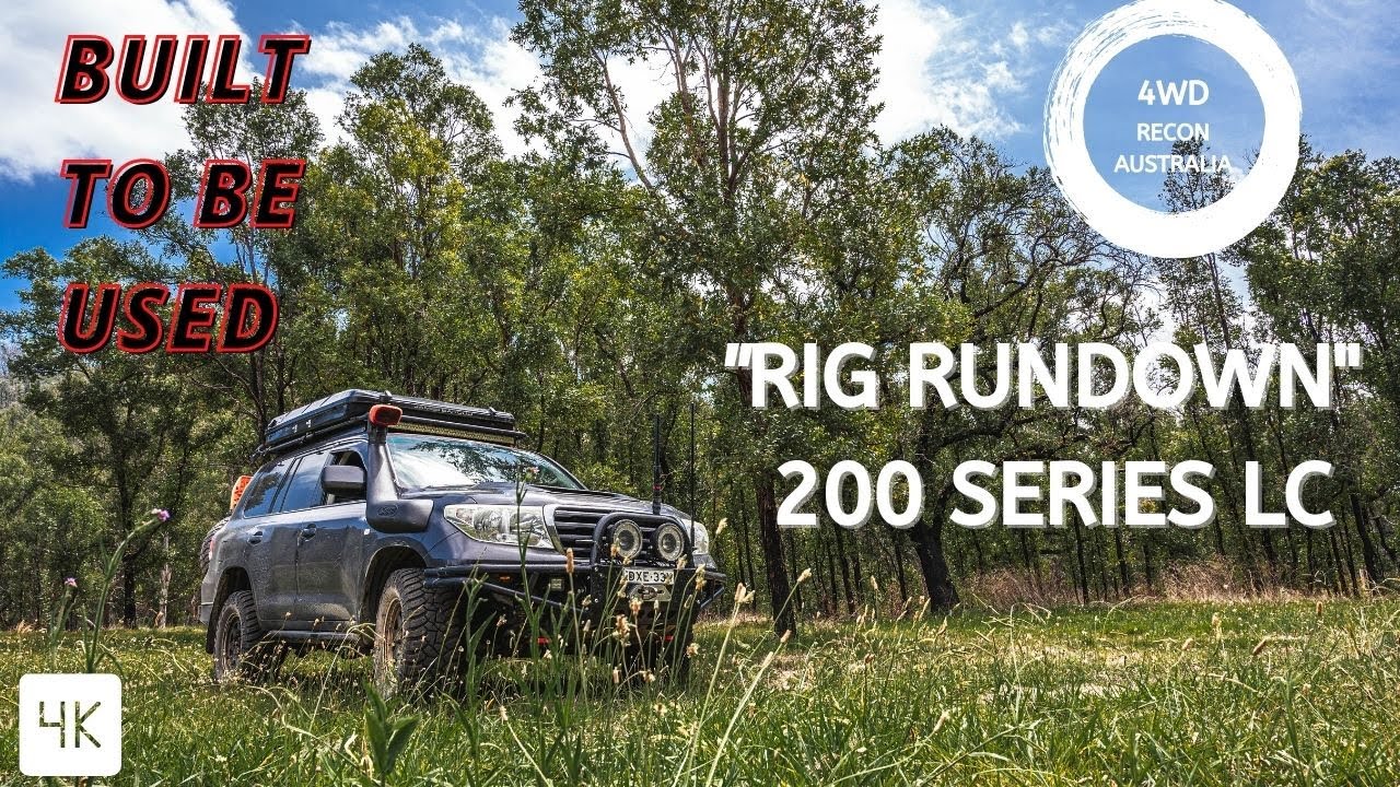 200 series Land Cruiser RIG RUNDOWN 'BUILT TO BE USED' - YouTube