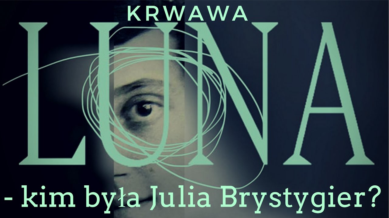PLUS CZY MINUS - KONFRONTACJE HISTORYCZNE: Krwawa Luna - kim była Julia ...
