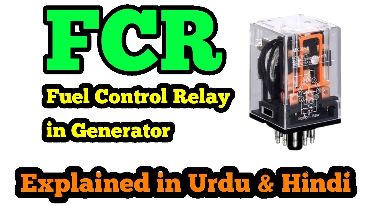 Fuel Control Relay (FCR) in Engine / Generator. Explained in Urdu Hindi ...