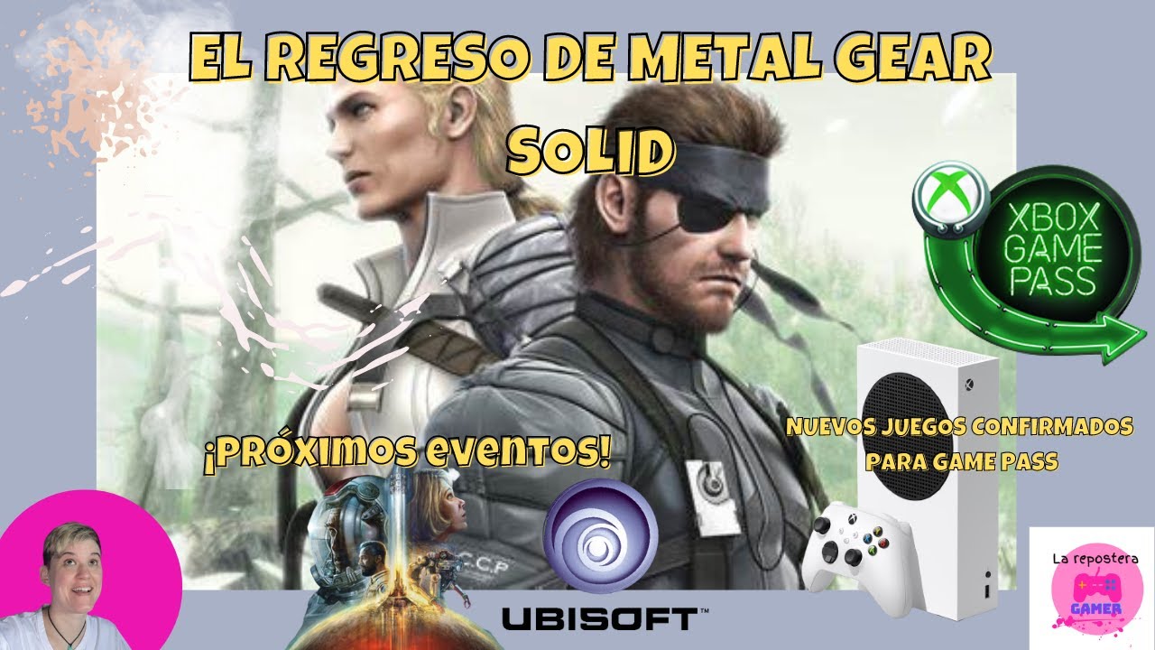 El regreso de Metal Gear Solid | Confirmados juegos para Game Pass en junio | Próximos eventos ...