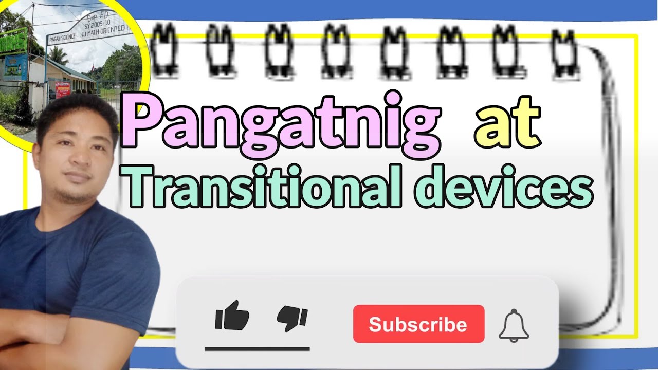 Pangatnig at Transitional Devices - YouTube