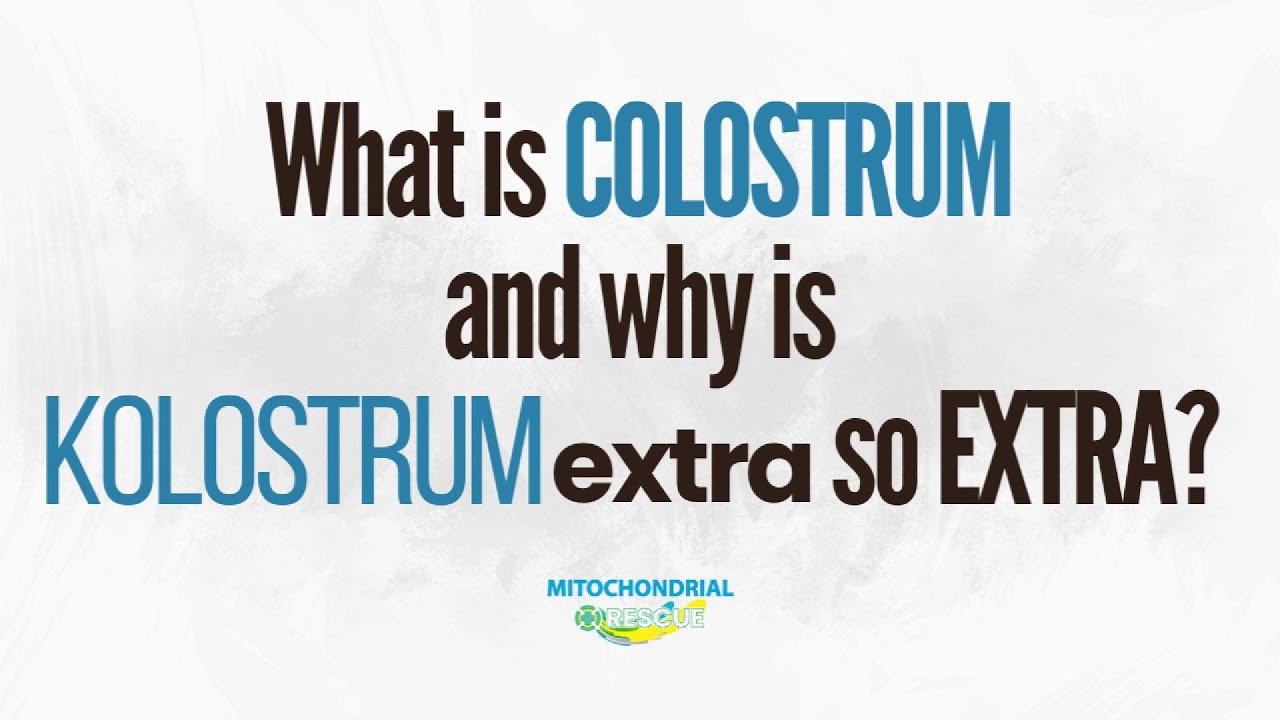 What is COLOSTRUM and why is Kolostrum Extra so Extra? - YouTube