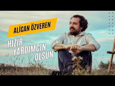 Alican Özveren ~ Hızır Yardımcın Olsun