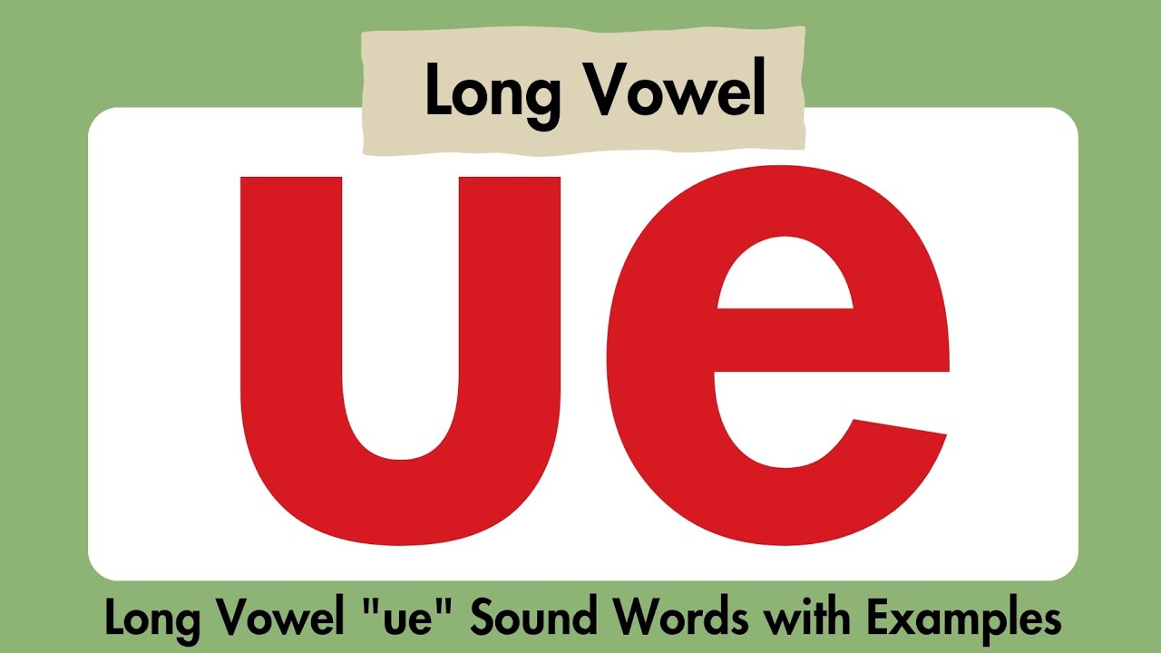 Learn Long Vowel "ue" Words with Examples | English Vocabulary for ...