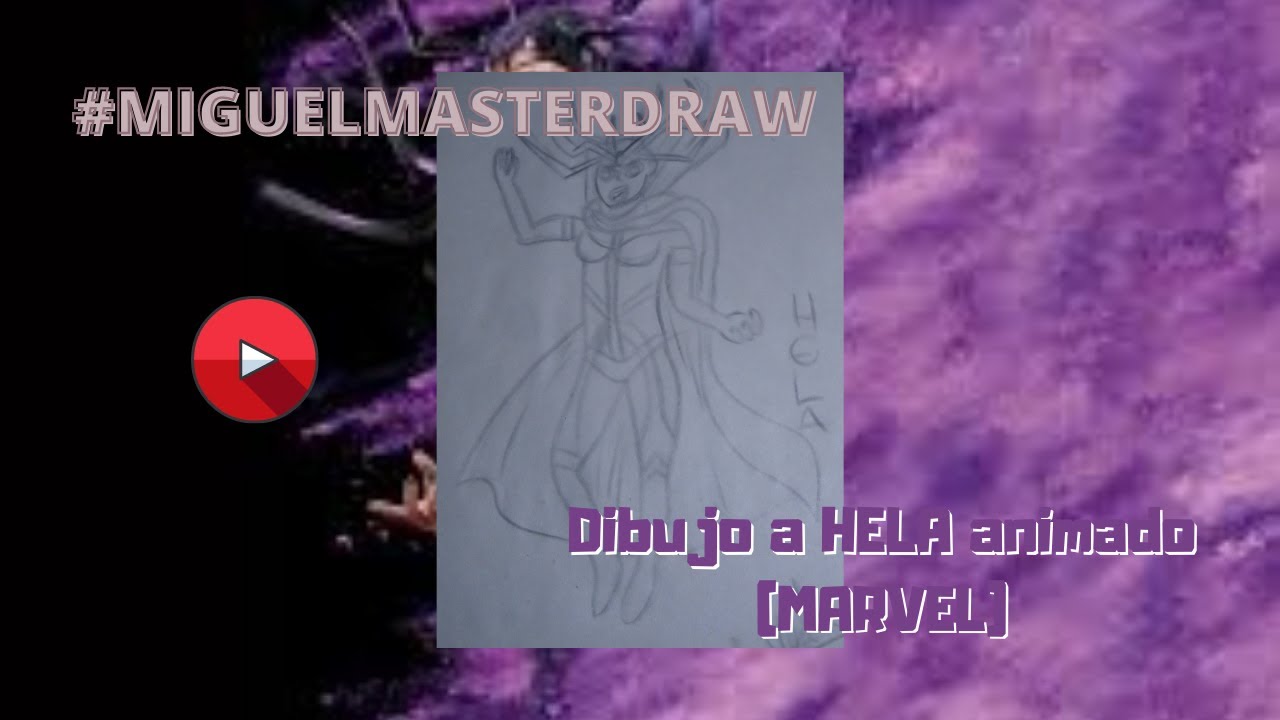 Dibujo a ´´HELA´´ animado. (MARVEL) - YouTube