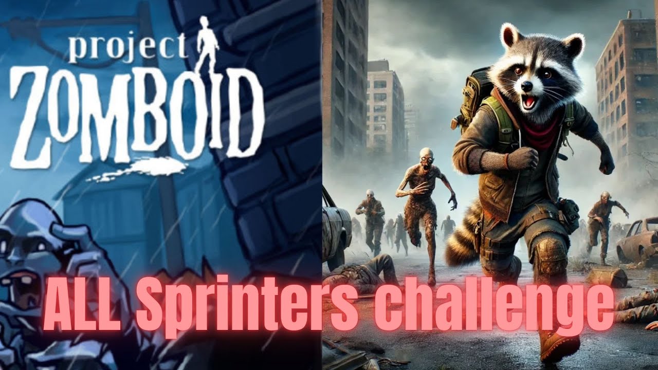 All Sprinters in Project Zomboid vanilla game - YouTube