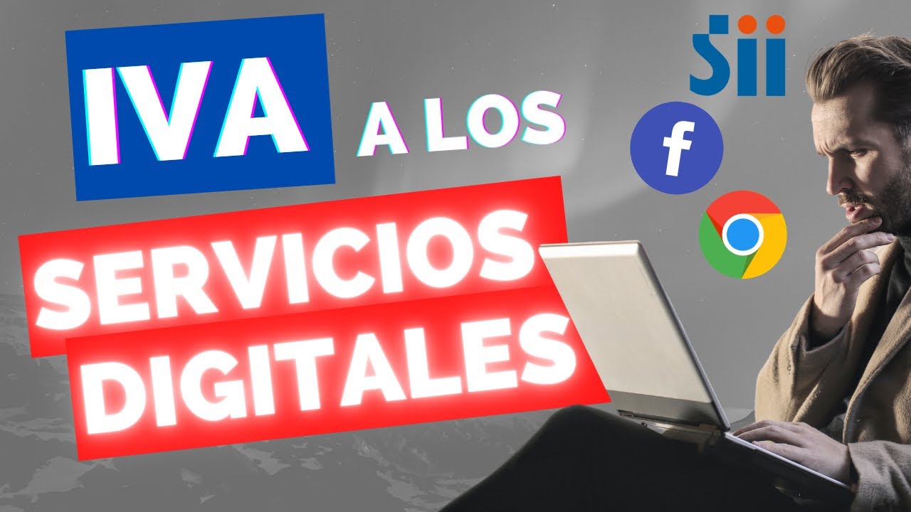 IVA A Los Servicios Digitales en Chile / ¿Cómo Declarar El Iva en ...