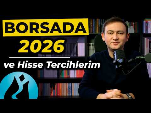 2026 Hisse Senedi Tavsiyeleri ve Borsa Analizi