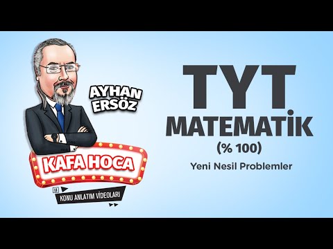 TYT Matematik Ders #43 Yeni Nesil Problemler - Ayhan Ersöz