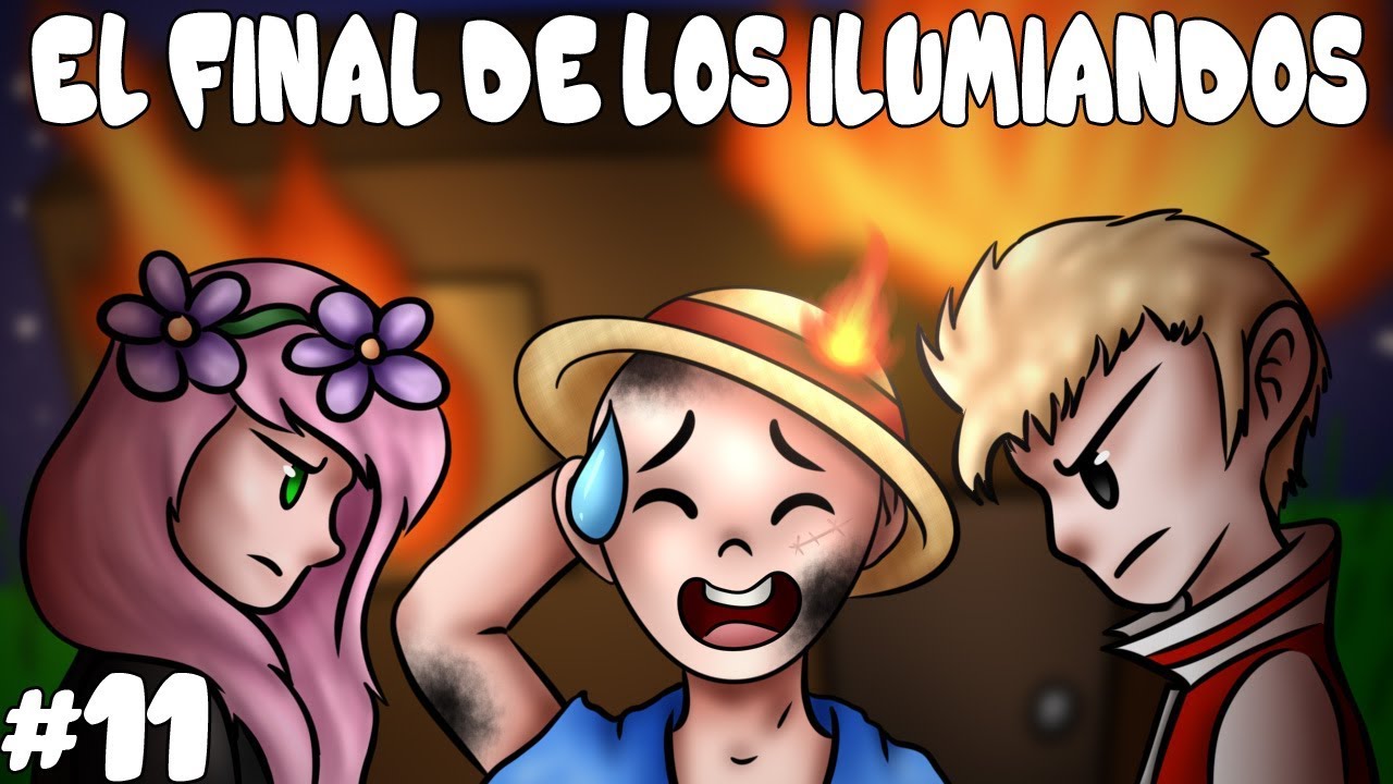 EL FINAL DE LOS ILUMINADOS | ʘ LOS ILUMINADOS 4 #11 ㋡ con Nia y Mago ...