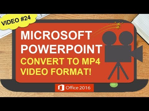 POWERPOINT CONVERTING A POWERPOINT TO A VIDEO MP4 | FEATURING MICROSOFT ...