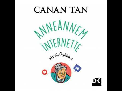 Anneannem İnternette - Canan Tan
