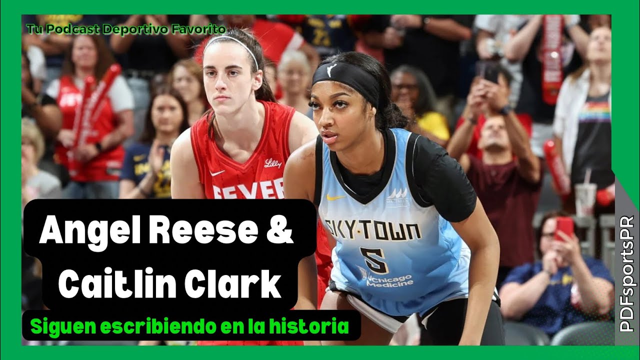 BSN en su etapa final / Angel Reese & Caitlin Clark WNBA / Puerto Rico ...
