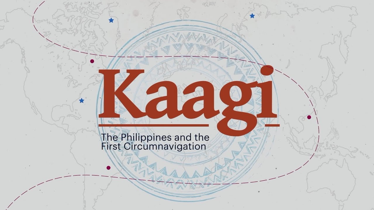 Kaagi: The Philippines and the First Circumnavigation #documentary # ...