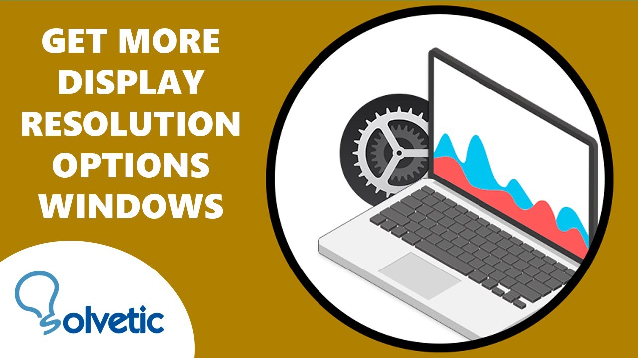 Get More Display Resolution Options Windows - Full Guide - YouTube