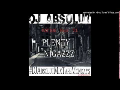 Fat Joe Plenty Niggazzz Feat T I New Song - YouTube