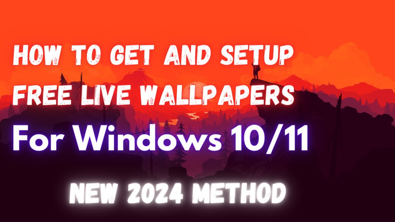 How To Use And Setup Live Animated Wallpapers (Windows 10/11) 2024 ...