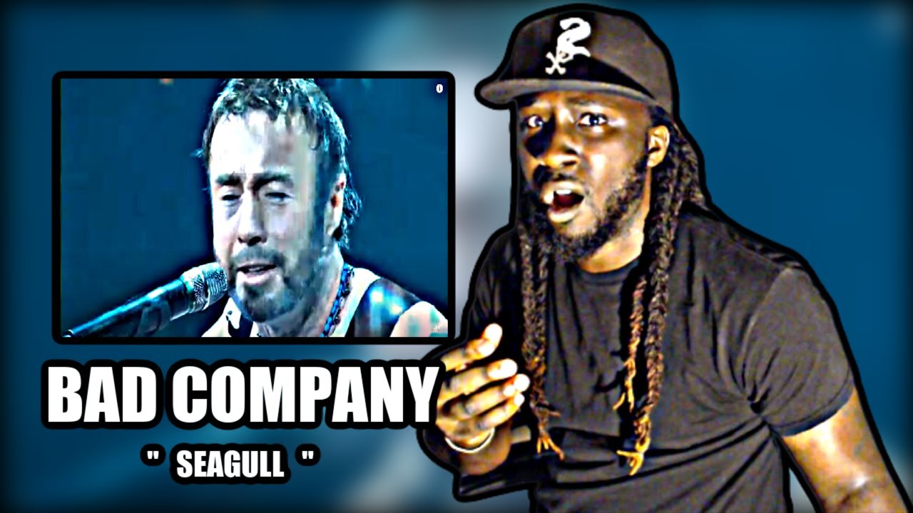 FIRST TIME HEARING! Bad Company - Seagull | REACTION - YouTube