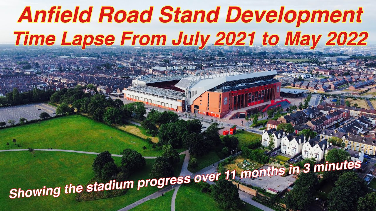 Anfield Road Stand Development Time Lapse 27.5.22 - YouTube