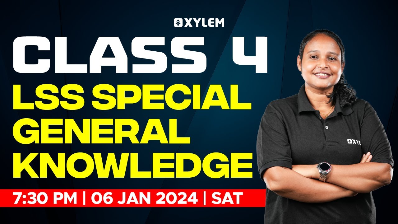 Class 4 - LSS Special General Knowledge! | Xylem Class 4 - YouTube