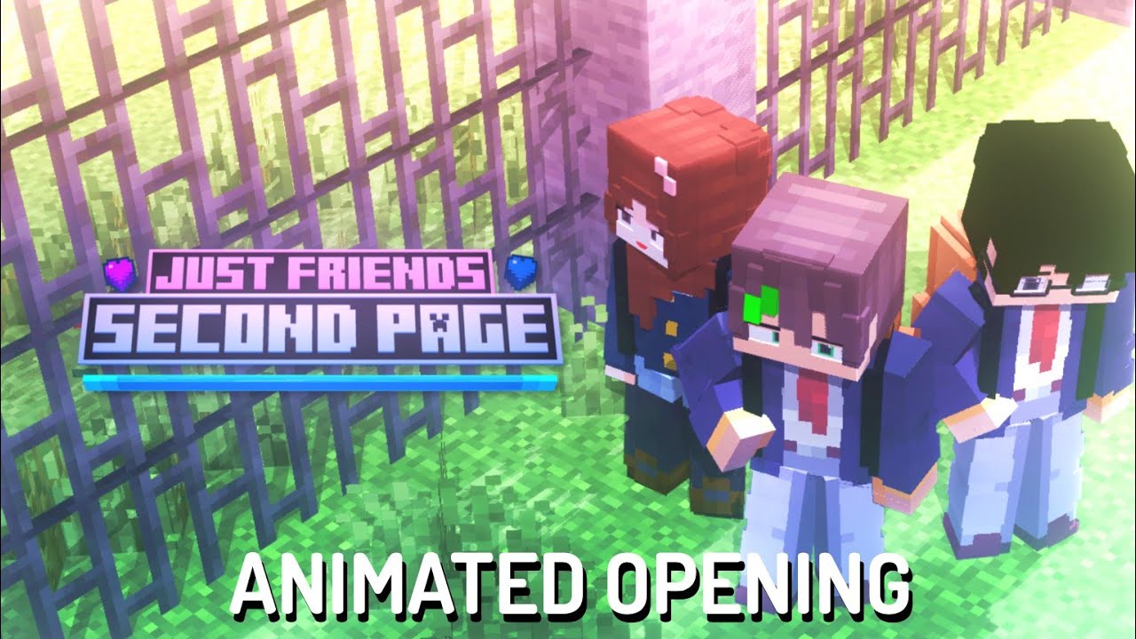 Just Friends - OP 2 (Minecraft Animation Indonesia) - YouTube