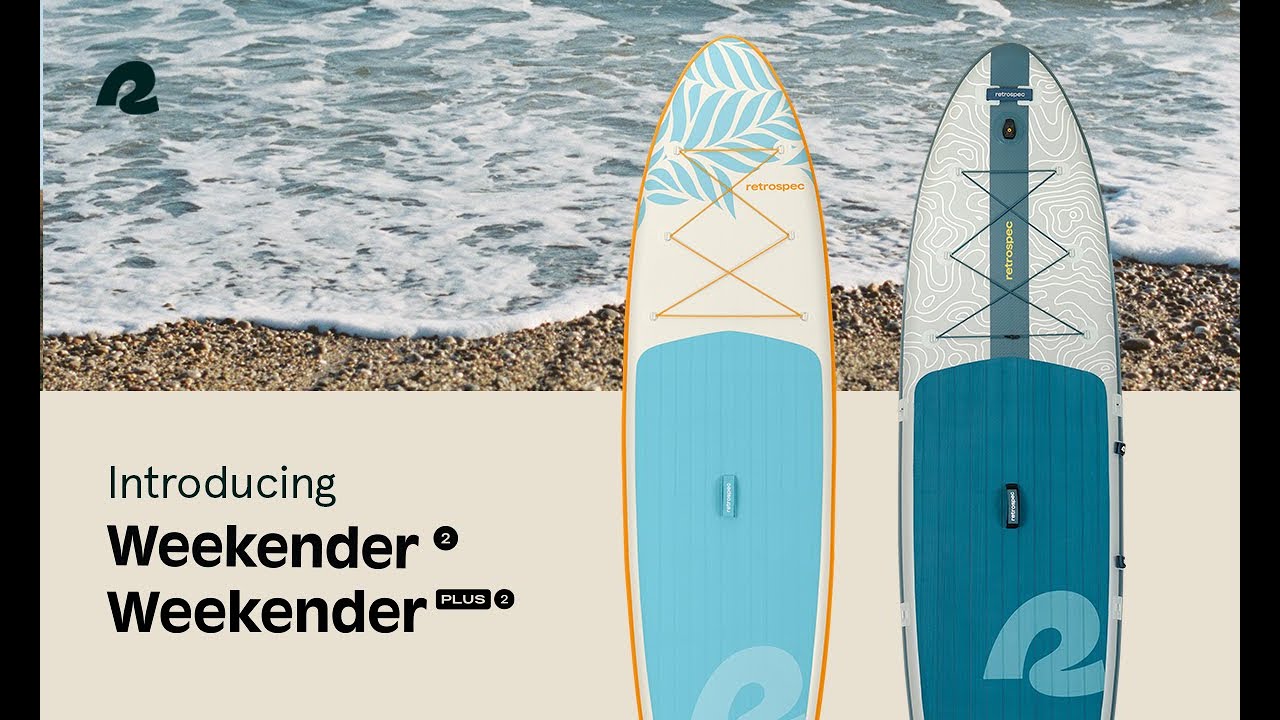 Best Inflatable Paddle Boards & Hybrid Boards | Weekender 2 & Weekender ...