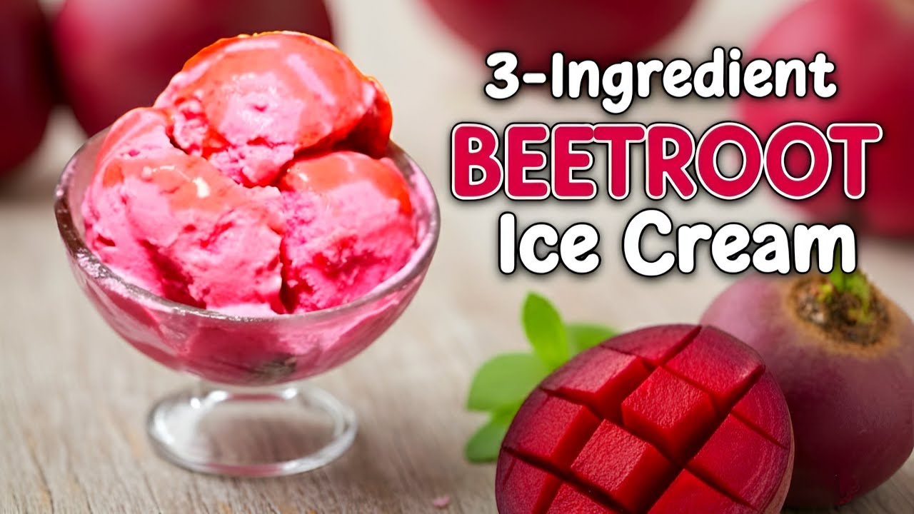 Make This Simple and Easy Beetroot Ice Cream With Only 3 Ingredients ...