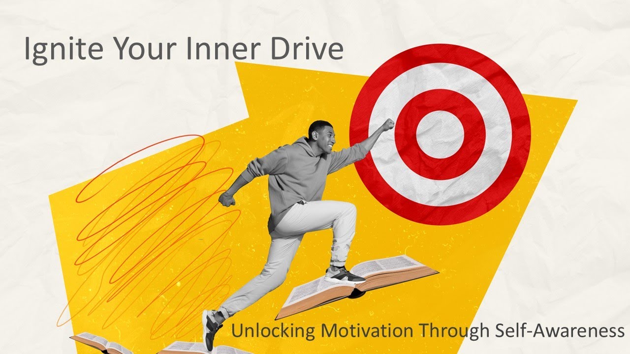 Ignite Your Inner Drive: Unlocking Motivation Through Self Awareness ...
