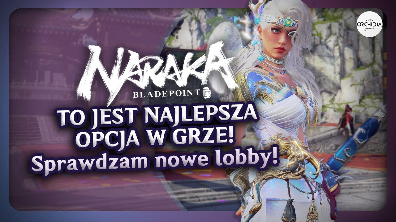 WSPÓLNE LOBBY WYWALA Z BUTÓW! Najlepsza opcja w grze? | Naraka: Bladepoint Polska - YouTube