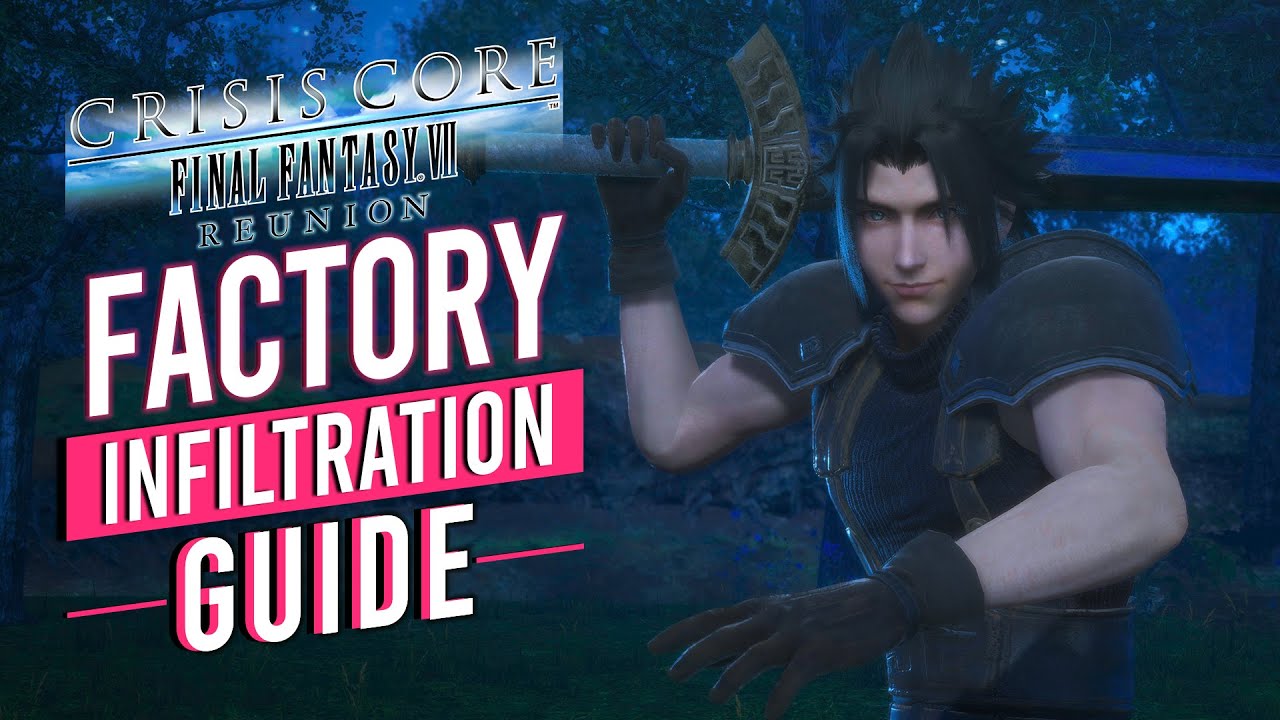 Crisis Core FF7 REUNION | Master Infiltrator Guide - YouTube