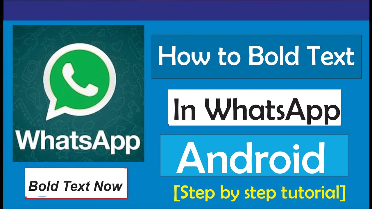 How To Bold Text In WhatsApp Android YouTube how-to-bold-text-in-whatsapp-android-youtube