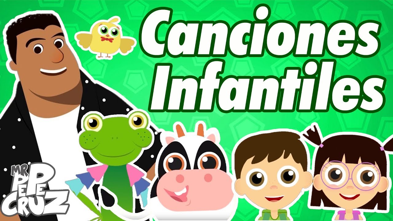 Canciones Infantiles - Mr. Pepe Cruz - YouTube
