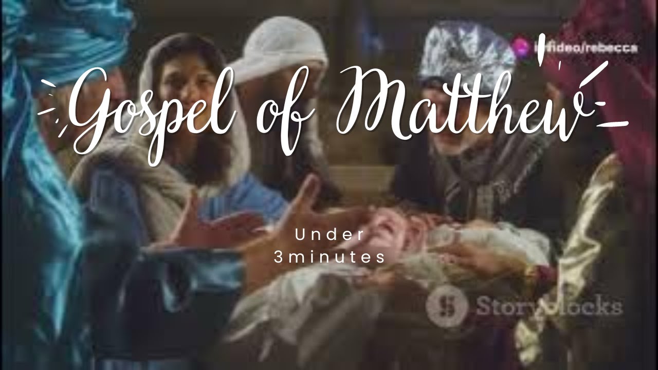 The Gospel of Matthew: A Comprehensive 3-Minute Synopsis - YouTube