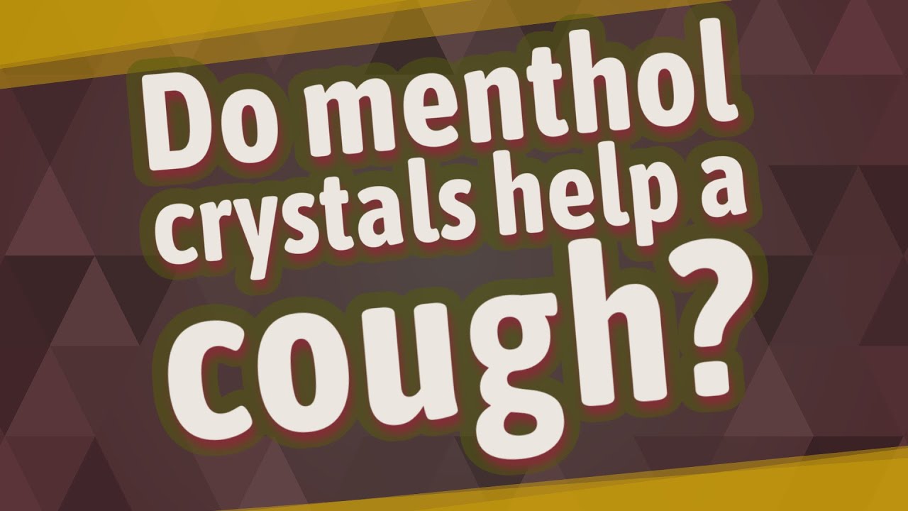 Do menthol crystals help a cough? - YouTube